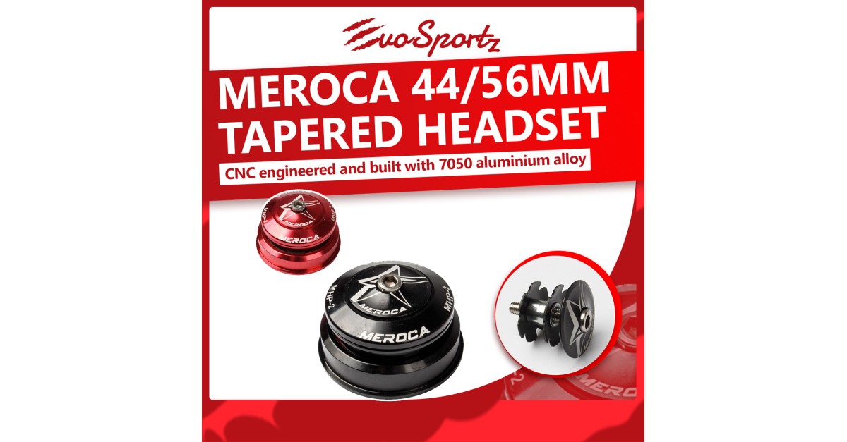 Meroca 44/56mm Tapered Headset | EvoSportz Singapore